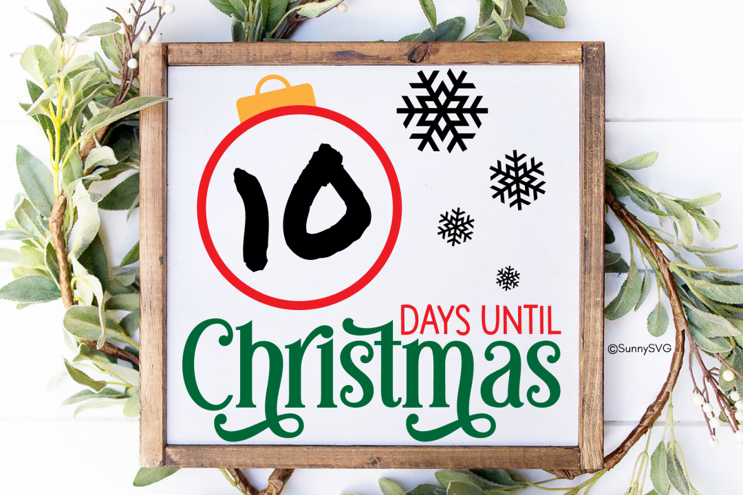 Days Until Christmas SVG - Free Cut File - Sunny SVG