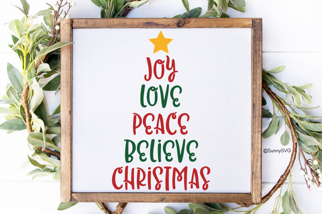 Free Joy Love Peace Believe Christmas SVG - Sunny SVG