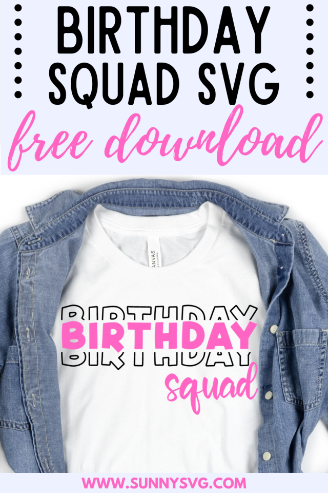 Birthday Squad SVG - Free Cut File - Sunny SVG