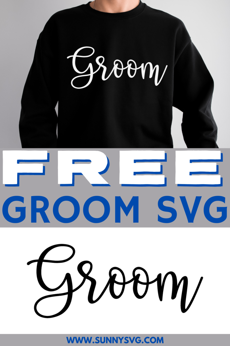 Groom SVG - Free Cut File - Sunny SVG